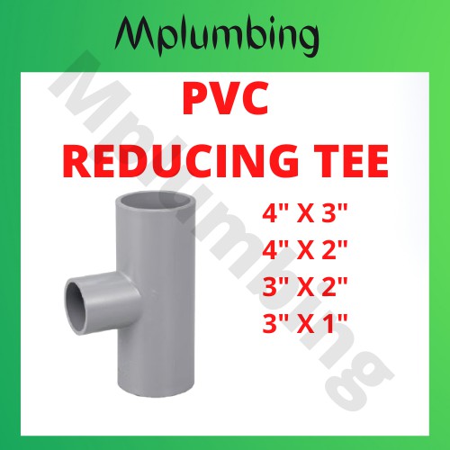 REDUCING TEE PVC PIPE FITTINGS REDUCER RT 4"X 3" 4"X 2" 3"X 2" 110MM ...