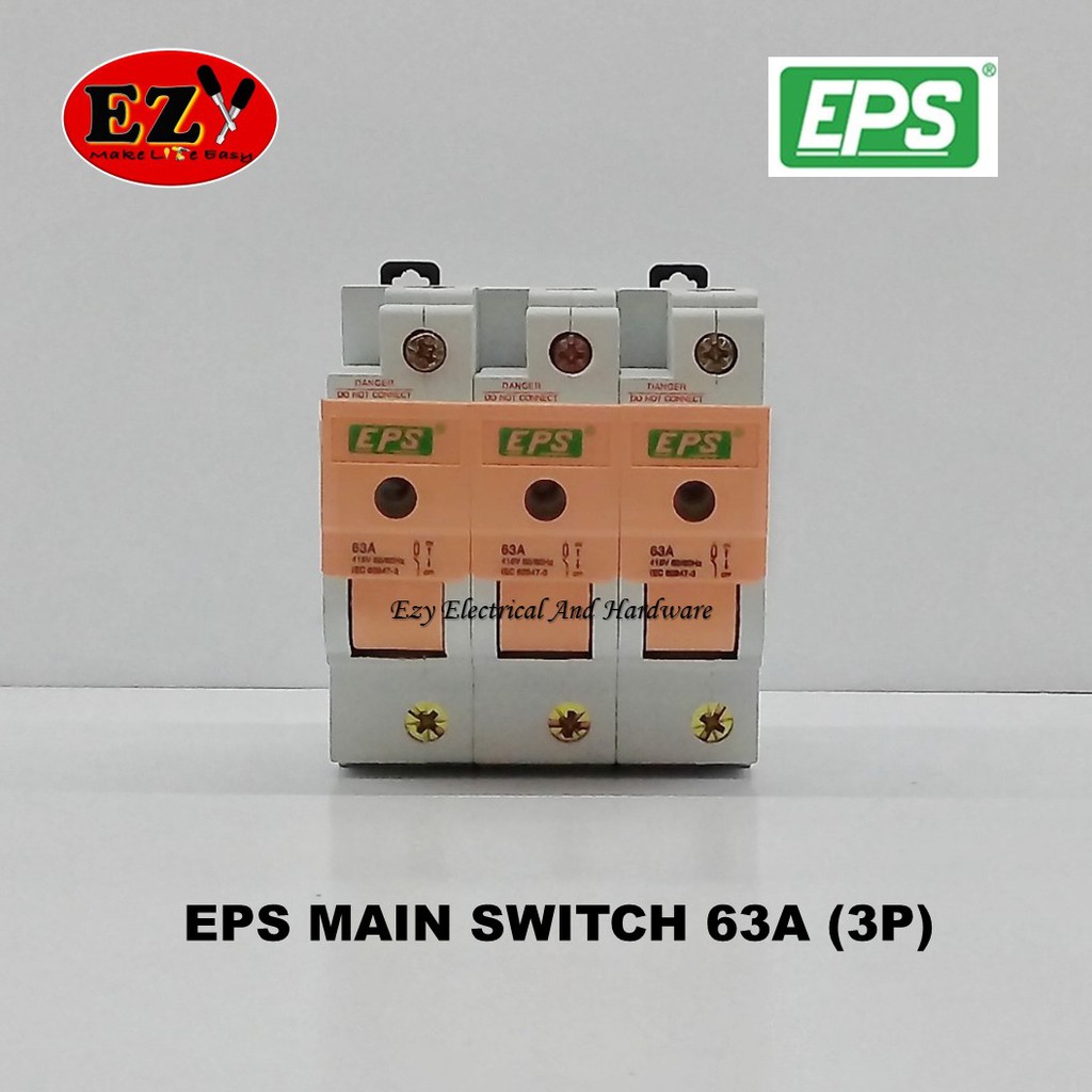EPS MAIN SWITCH 32A 1P+N / 63A 1P / 63A 1P+N / 63A 3P (SWITCH FUSE ...