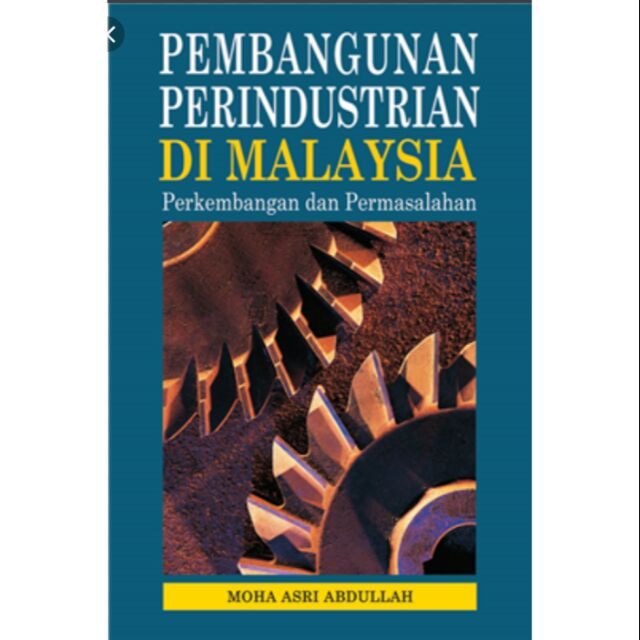 Oxford Fajar Pembangunan Perindustrian Di Malaysia Perkembangan dan ...