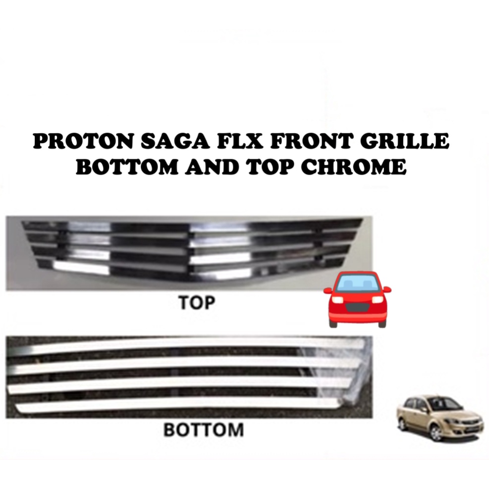 Proton Saga FLX Aluminum Platinum Chrome (BOTTOM and TOP) Front Grille ...