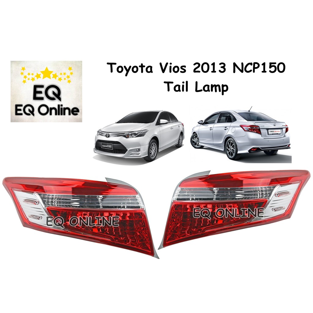 Toyota Vios 2013 Tail Lamp NCP150 LIMO Keli (L/R) Lampu Belakang 2014 ...