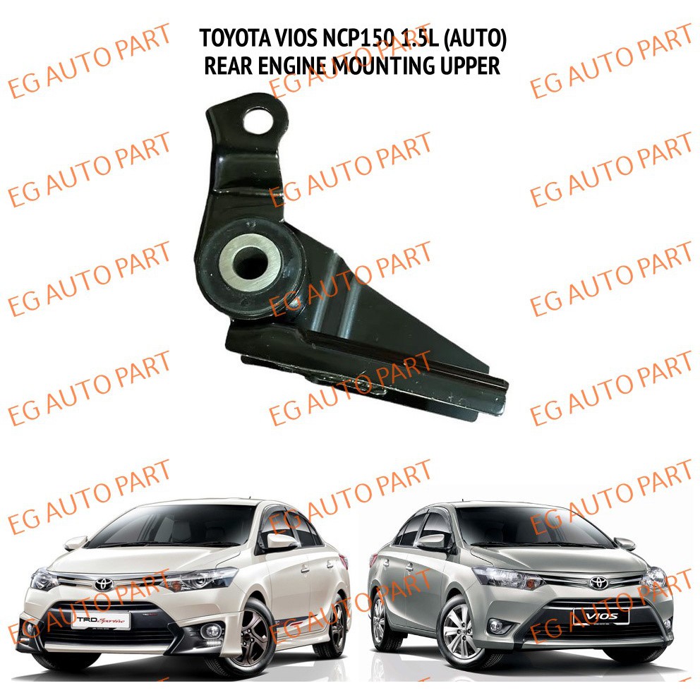 (PREMIUM QUALITY) REAR ENGINE MOUNTING UPPER TOYOTA VIOS NCP150 1.5 ...
