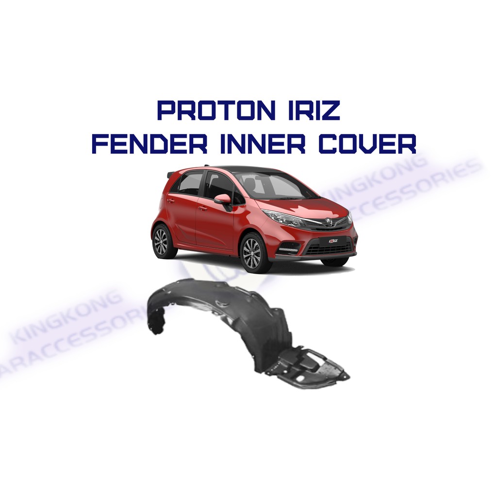 PROTON IRIZ FENDER INNER COVER- DAUN PISANG | Shopee Malaysia