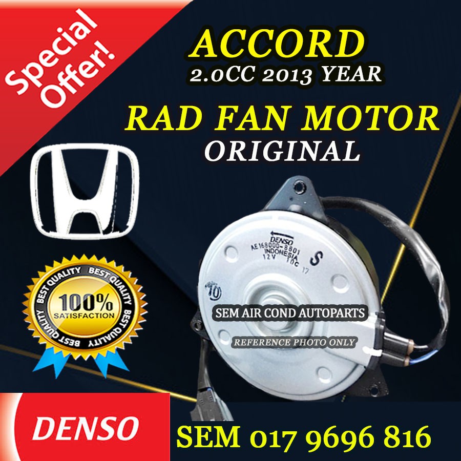 HONDA ACCORD 2.0CC 2013 YEAR ORIGINAL DENSO RADIATOR/ RAD FAN MOTOR ...