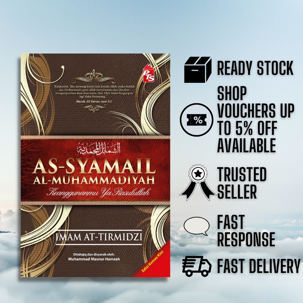 As-Syamail Al-Muhammadiyah Edisi Kemas Kini [Imam At-Tirmidzi, PTS ...