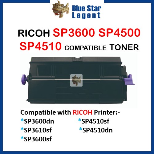Compatible Ricoh SP3600 SP4500 SP4510 Toner SP3600dn SP3600sf SP3610sf ...