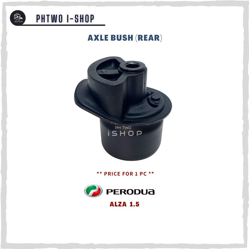 AXLE BUSH (REAR) - PERODUA ALZA 1.5 48725-B1080 (1 PC) | Shopee Malaysia