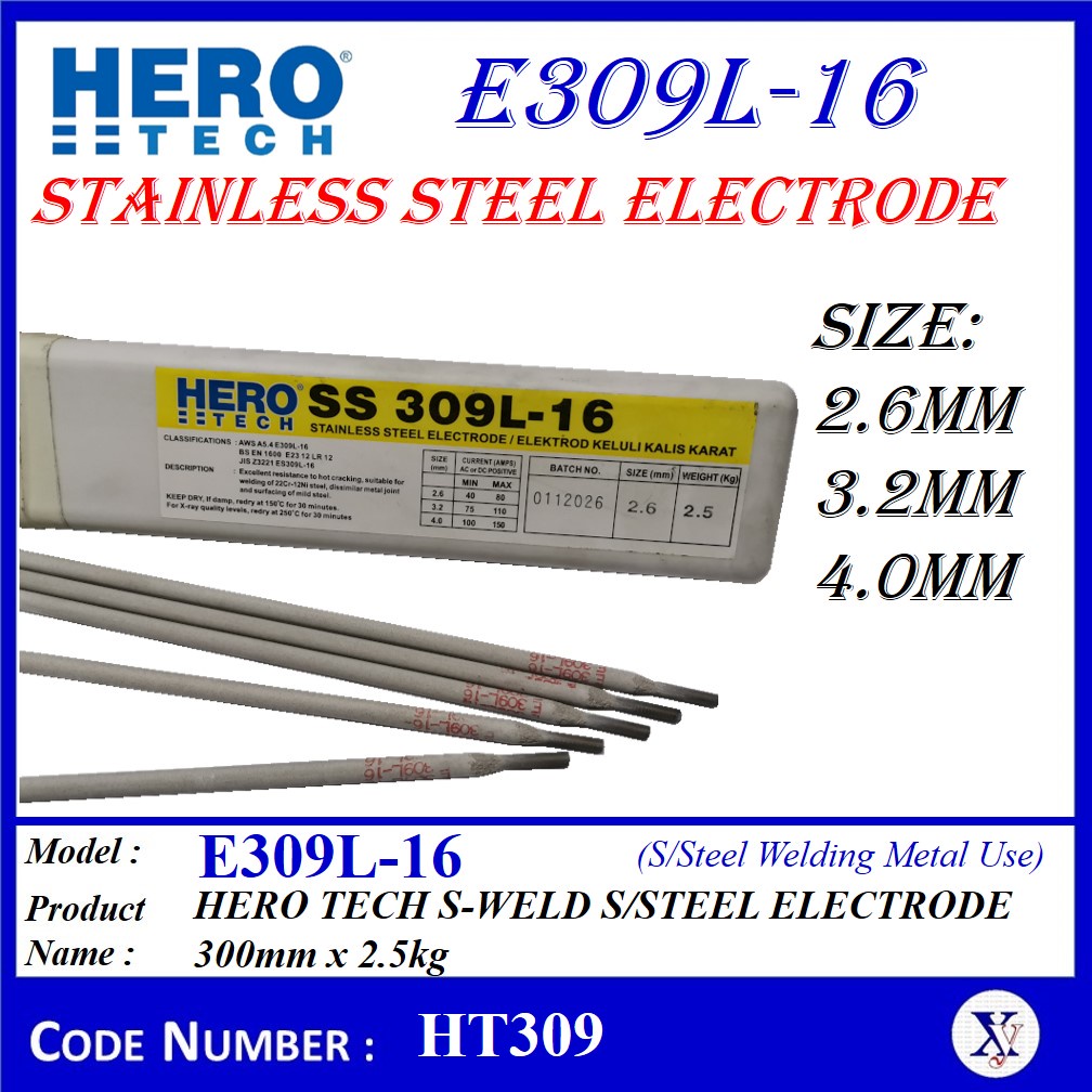 HT309 [0.3KG, 0.5KG, 1KG] E 309L-16 HERO TECH MILD STEEL & STAINLESS ...