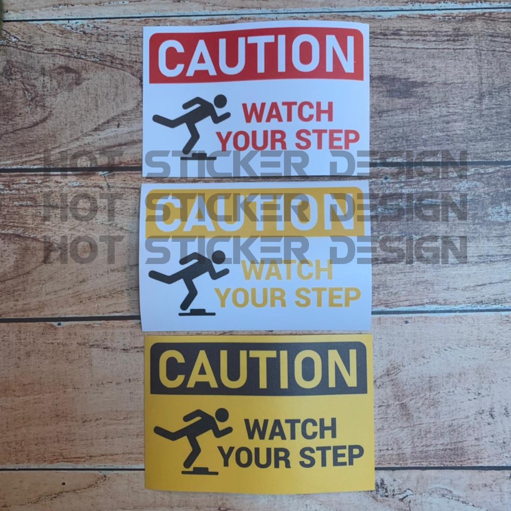 Watch Your Step_sticker_sign sticker_caution sticker | Shopee Malaysia