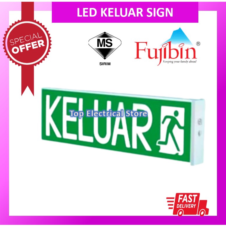 BOMBA APPROVED FUJIBIN LED KELUAR SIGN KES-SEL101B (SIRIM APPROVED ...