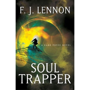 [BnB] Soul Trapper: A Kane Pryce Novel by F. J. Lennon (Condition: Good ...