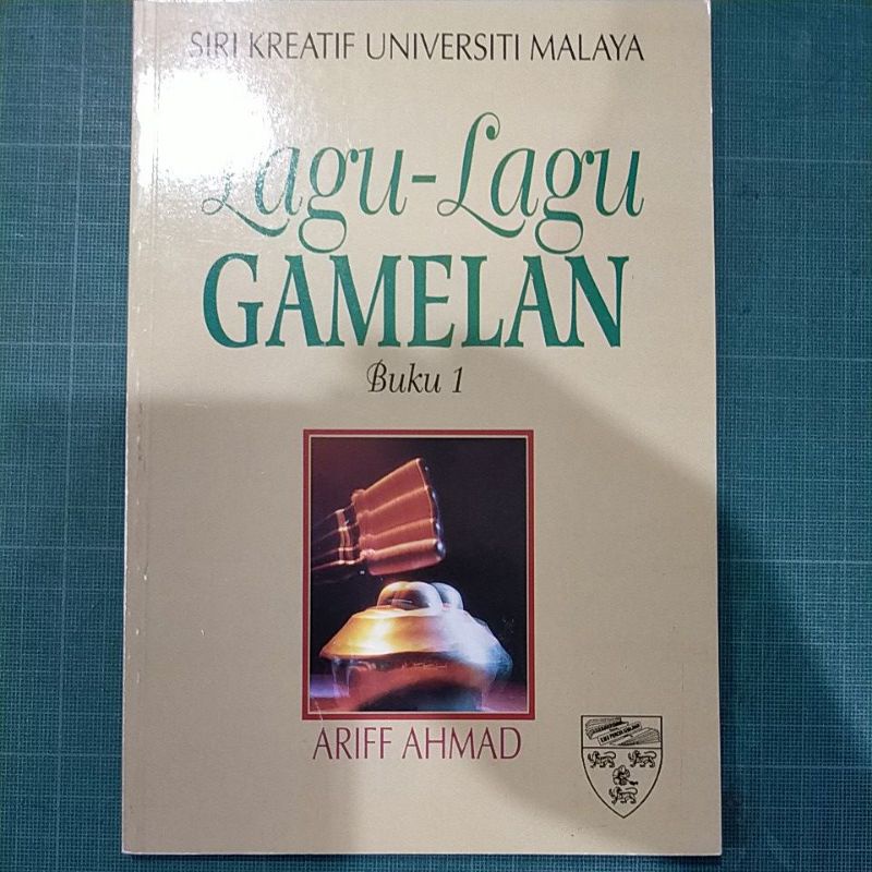 ZBH. Lagu-lagu Gamelan Buku 1: Siri Kreatif Universiti Malaya. Ariff ...