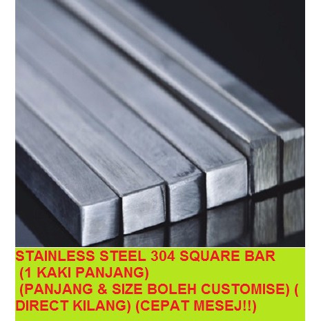 STAINLESS STEEL 304 SQUARE BAR (1 KAKI PANJANG) (PANJANG & SIZE BOLEH ...