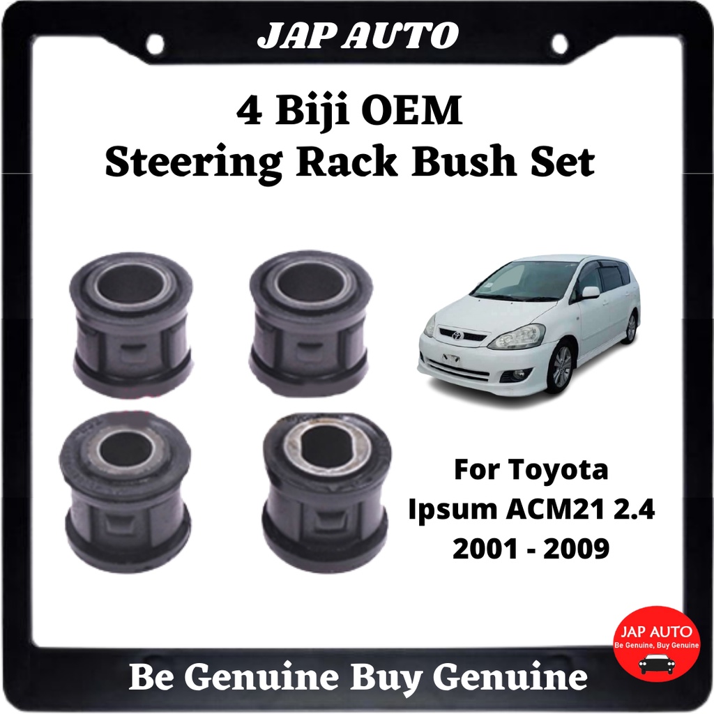 Steering Rack Bush Set OEM 4 Biji - Toyota Ipsum ACM21 2.4 2001 - 2009 ...