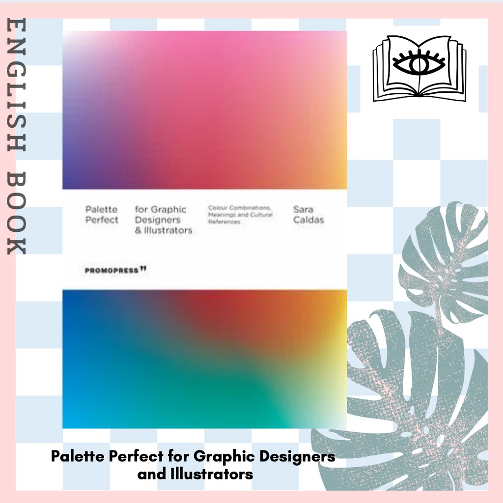 Palette Perfect for Graphic Designers and Illustrators : Color ...