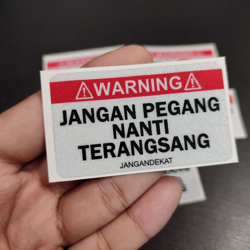 Warning Jangan Pegang Nanti Terangsang Sticker Pantul Cahaya | Shopee ...