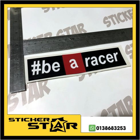 Sticker cutting kenderaan Be a racer | Shopee Malaysia