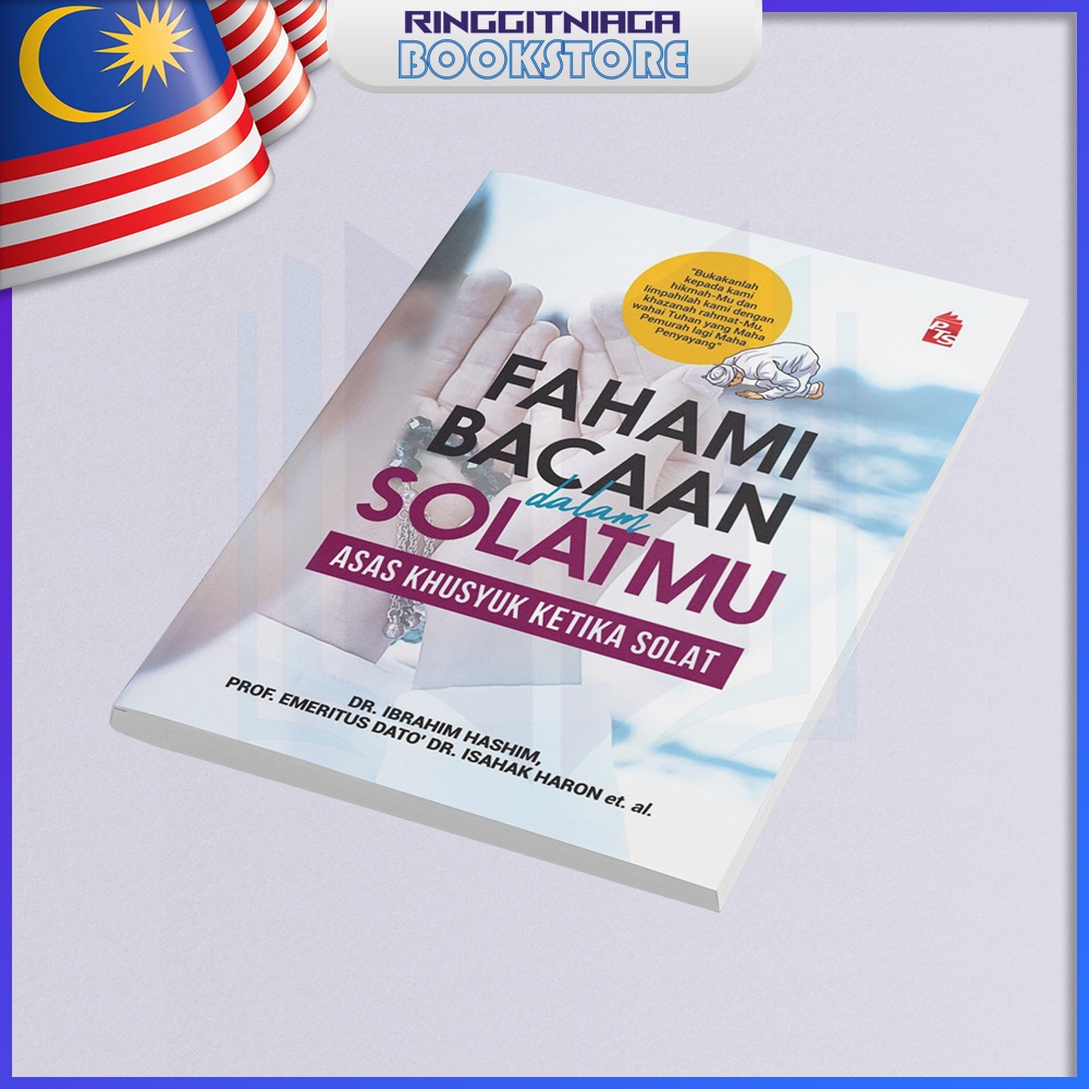 Fahami Bacaan Dalam Solatmu: Asas Khusyuk Ketika Solat (Edisi Kemas ...