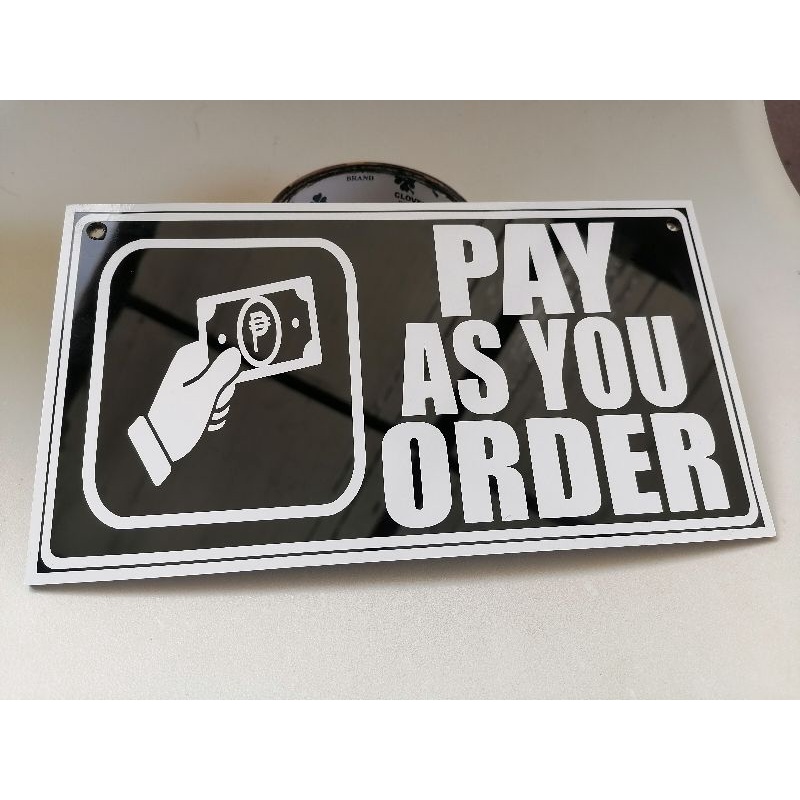 PAY AS YOU ORDER/ HOUSE SIGNAGE/SINGLE PLATE ACRYLIC 5X9 | Shopee Malaysia
