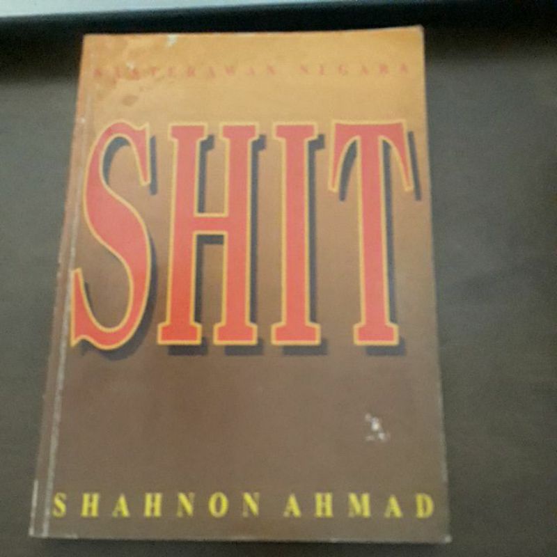 BUKU : SHIT OLEH SHAHNON AHMAD | Shopee Malaysia