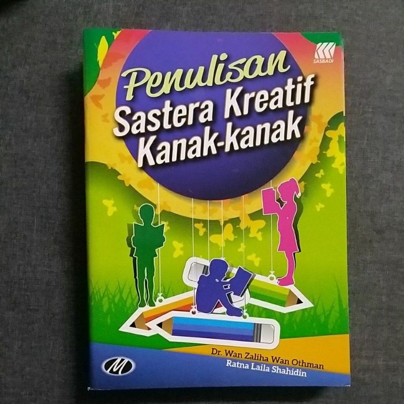 BMMB3103- Penulisan Sastera Kreatif Kanak-Kanak- 9789835991394 | Shopee ...