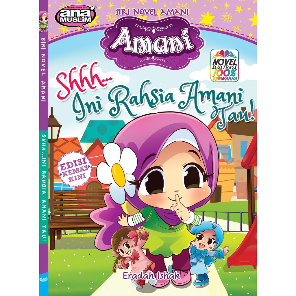 ANA MUSLIM: SIRI NOVEL AMANI- SHHH... INI RAHSIA AMANI TAU! (Edisi ...