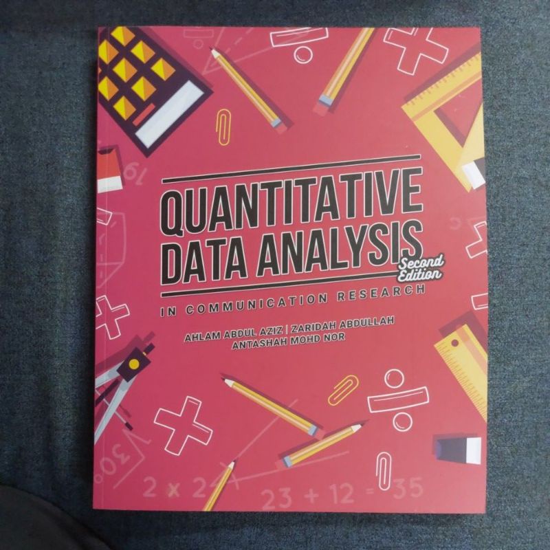 QUANTITATIVE DATA ANALYSIS IN COMMUNICATION RESEARCH 2ND EDITION - UITM ...