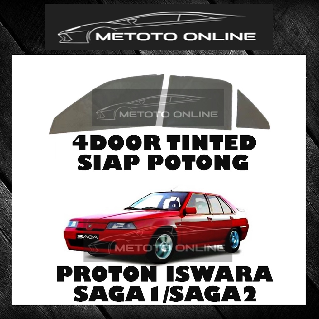 Proton Iswara Saga1/LMST 4 Pintu Tinted 2PLY UV 99% Hitam(Gelap 30% 50% ...