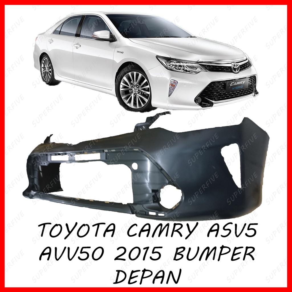 TOYOTA CAMRY ASV50 AVV50 HYBRID (2015 - 2018) FRONT BUMPER / BUMPER DEPAN | Shopee Malaysia