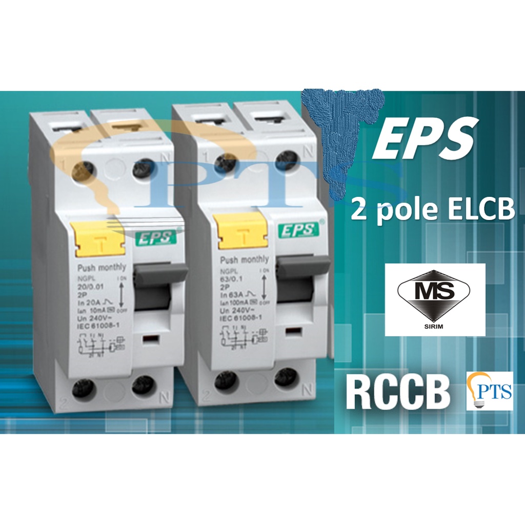 EPS ELCB 25A 2 Pole / 40A 2 pole / 63A 2 pole 10mA 30mA 100mA ELCB (RCCB) - Single Phase ...