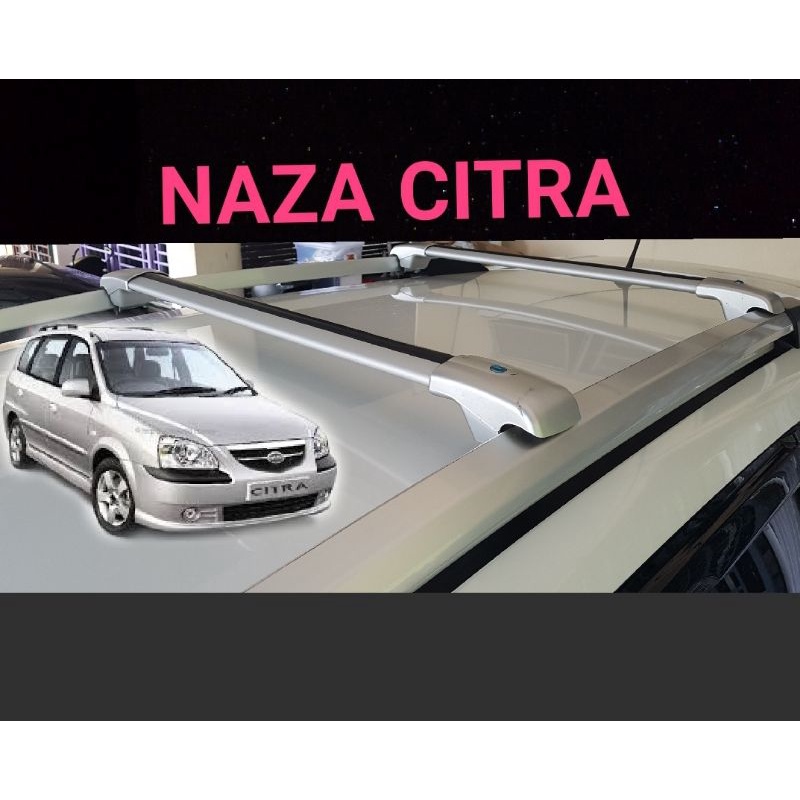 NAZA CITRA ROOF RACK CROSBAR | Shopee Malaysia