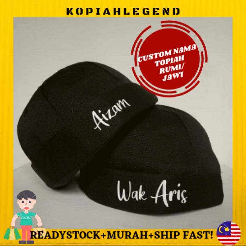 KOPIAHLEGEND 🔥 Custom Nama Rumi / Jawi/LOGO Chapal / LOGO SAVE ...