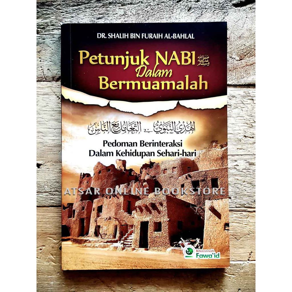 Petunjuk Nabi Dalam Bermuamalah, Pedoman Berinteraksi Dalam Kehidupan Sehari-hari | Shopee Malaysia