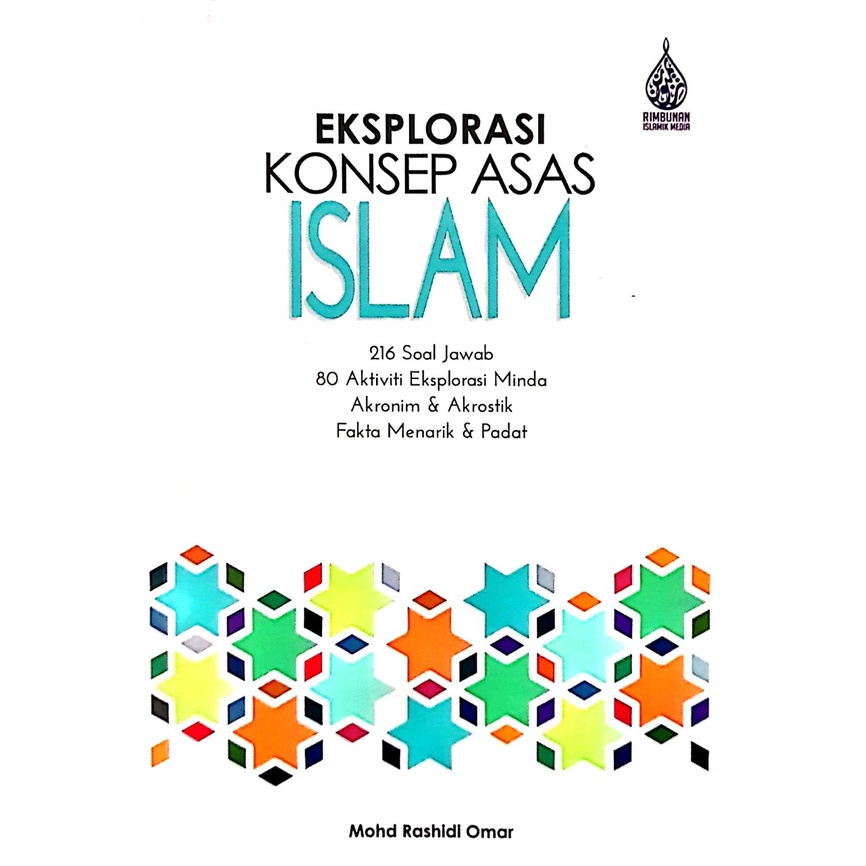 EKSPLORASI KONSEP ASAS ISLAM - RIMBUNAN ISLAMIK MEDIA | Shopee Malaysia