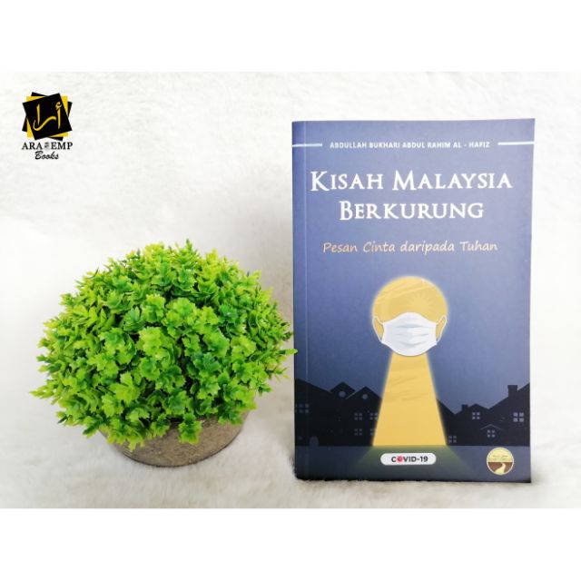 Covid-19 - Kisah Malaysia Berkurung By Abdullah Bukhari Abdul Rahim ...
