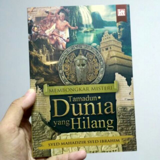 Buku Membongkar Misteri Tamadun Dunia Yang Hilang - Syed Mahadzir (HR ... Buku Membongkar Misteri Tamadun Dunia Yang Hilang - Syed Mahadzir (HR ...