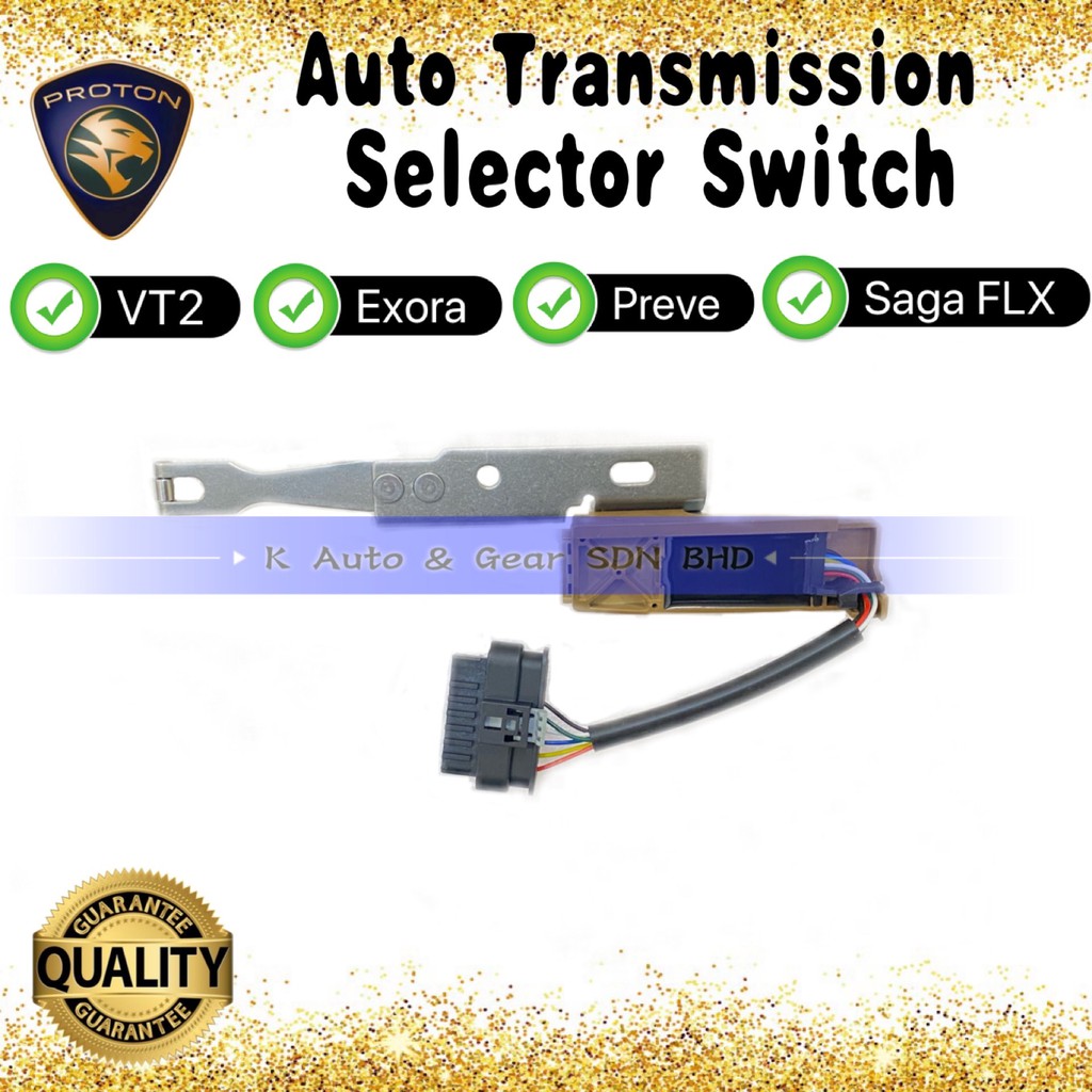 AUTO TRANSMISSION PROTON SELECTOR SWITCH VT2/EXORA/PREVE/SAGA FLX ...