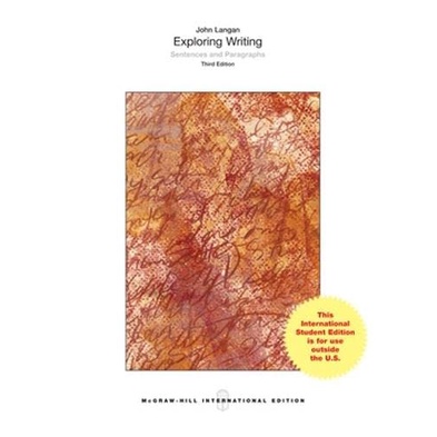 Exploring Writing: Sentences and Paragraphs 3rd edition - Langan ...