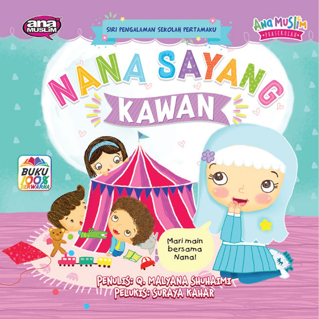BUKU AKTIVITI & MEWARNA ANA MUSLIM - NANA SAYANG KAWAN | Shopee Malaysia
