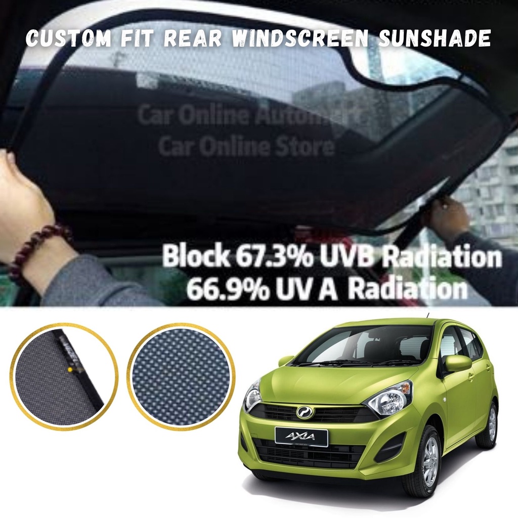 Perodua Axia 2015 - 2022 Rear Windscreen Sunshade Block 67.3% UVB & 66. ...