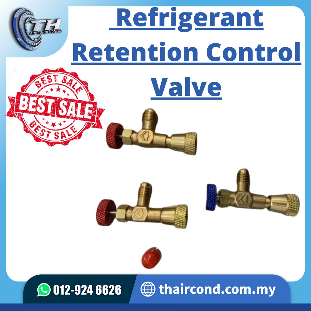 Refrigerant Retention Control Valve R22 R404 R407 R410 R32 R410A R407C ...