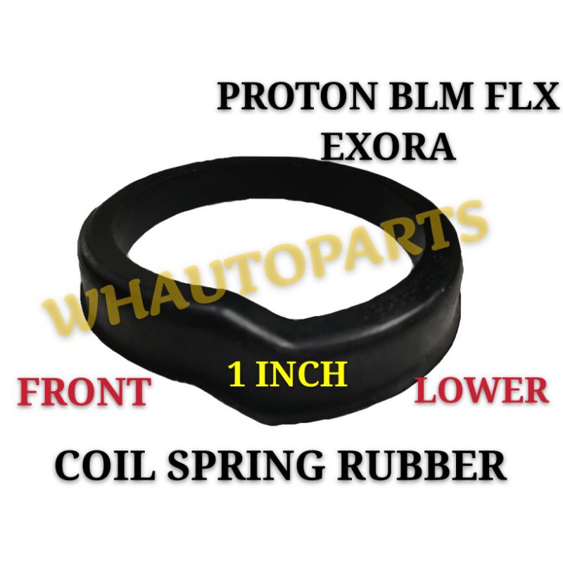 COIL SPRING RUBBER (FRONT/LOWER) PROTON BLM,FLX,EXORA (1PC) | Shopee ...