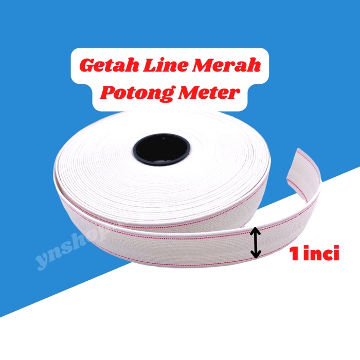 Getah Meter Line Merah, Getah Potong Meter, Getah Kain, Elastic Band By ...