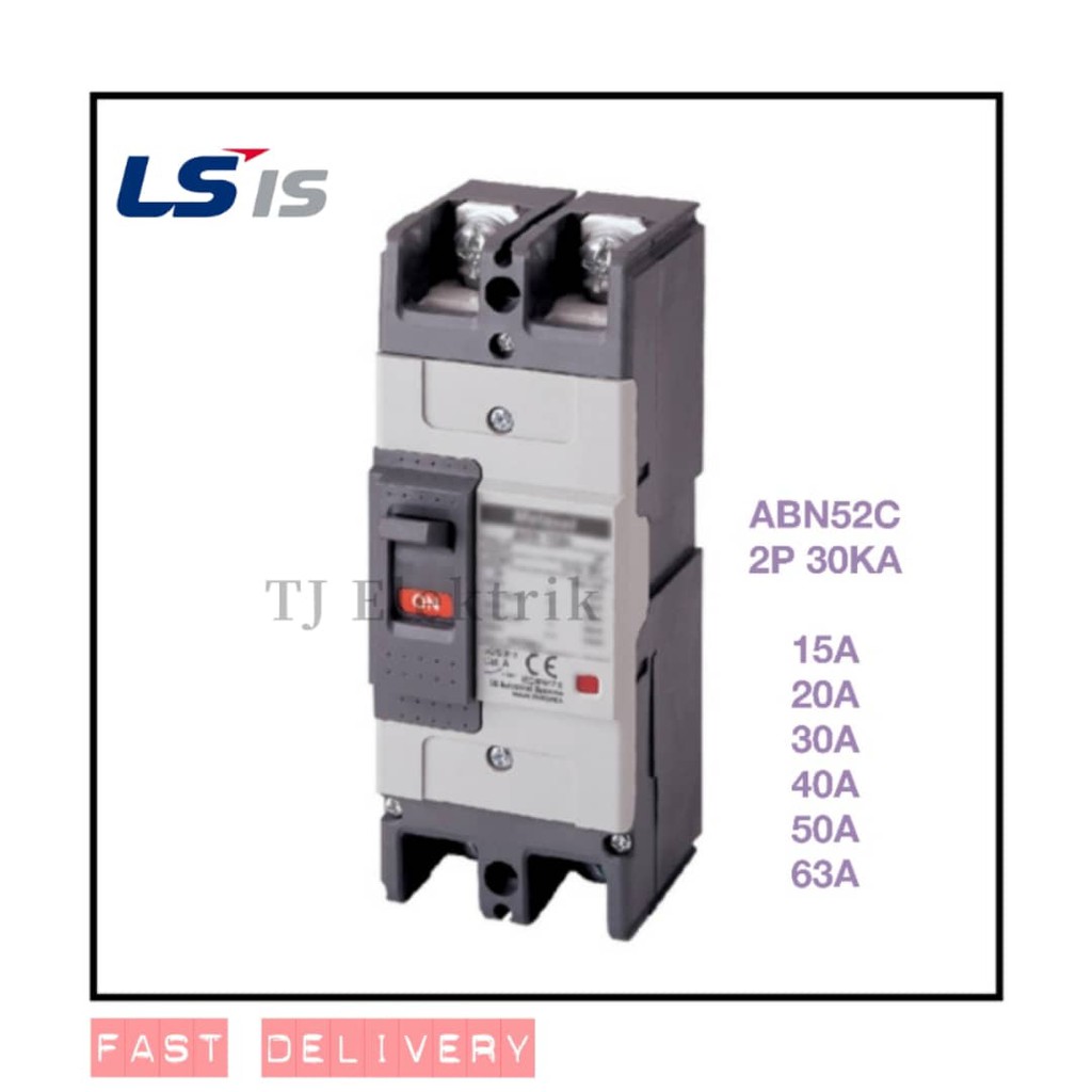 LS ABN52C 2POLE (30KA) MCCB (15A/20A/30A/40A/50A/60A)Molded Case Circuit Breaker 30KA MCCB ...