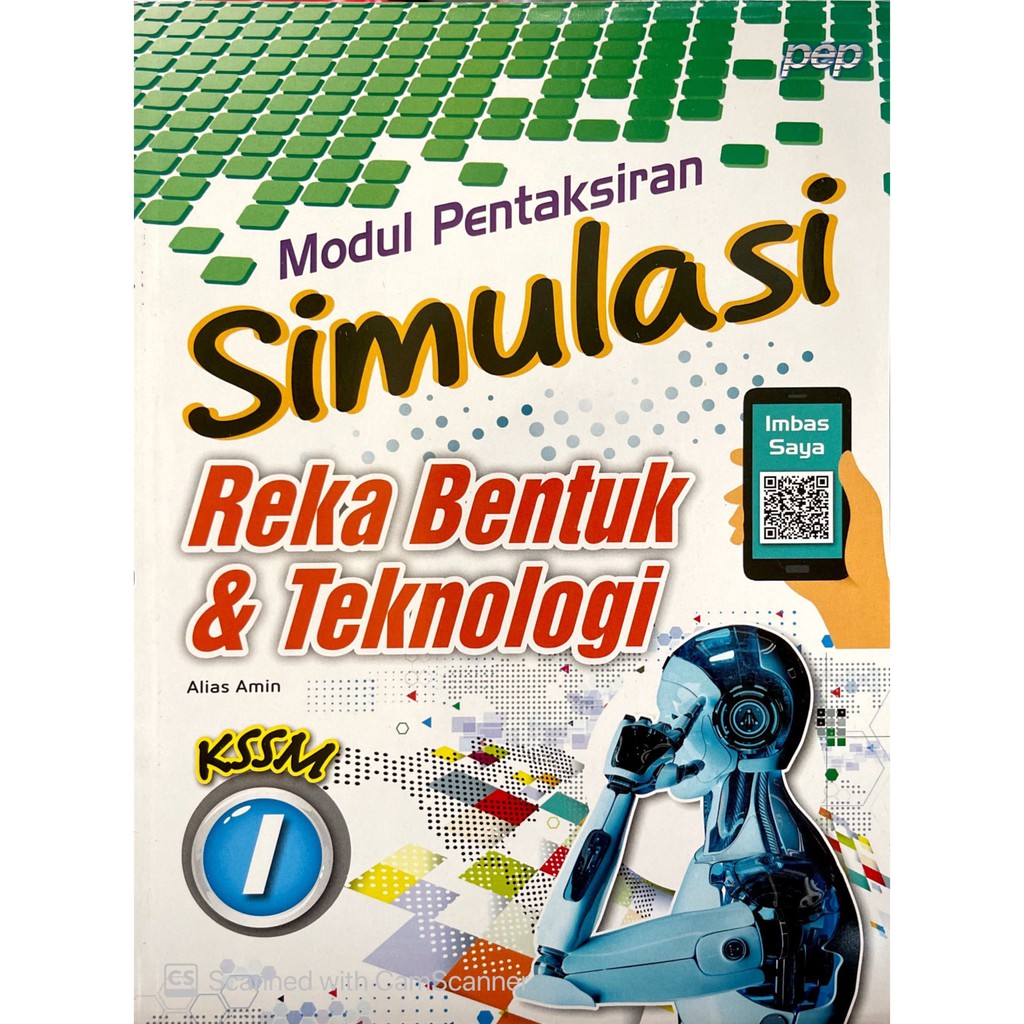 【PEP】Buku Latihan: Modul Pentaksiran Simulasi Reka Bentuk & Teknologi Tingkatan 1 2 3 KSSM 2021 ...