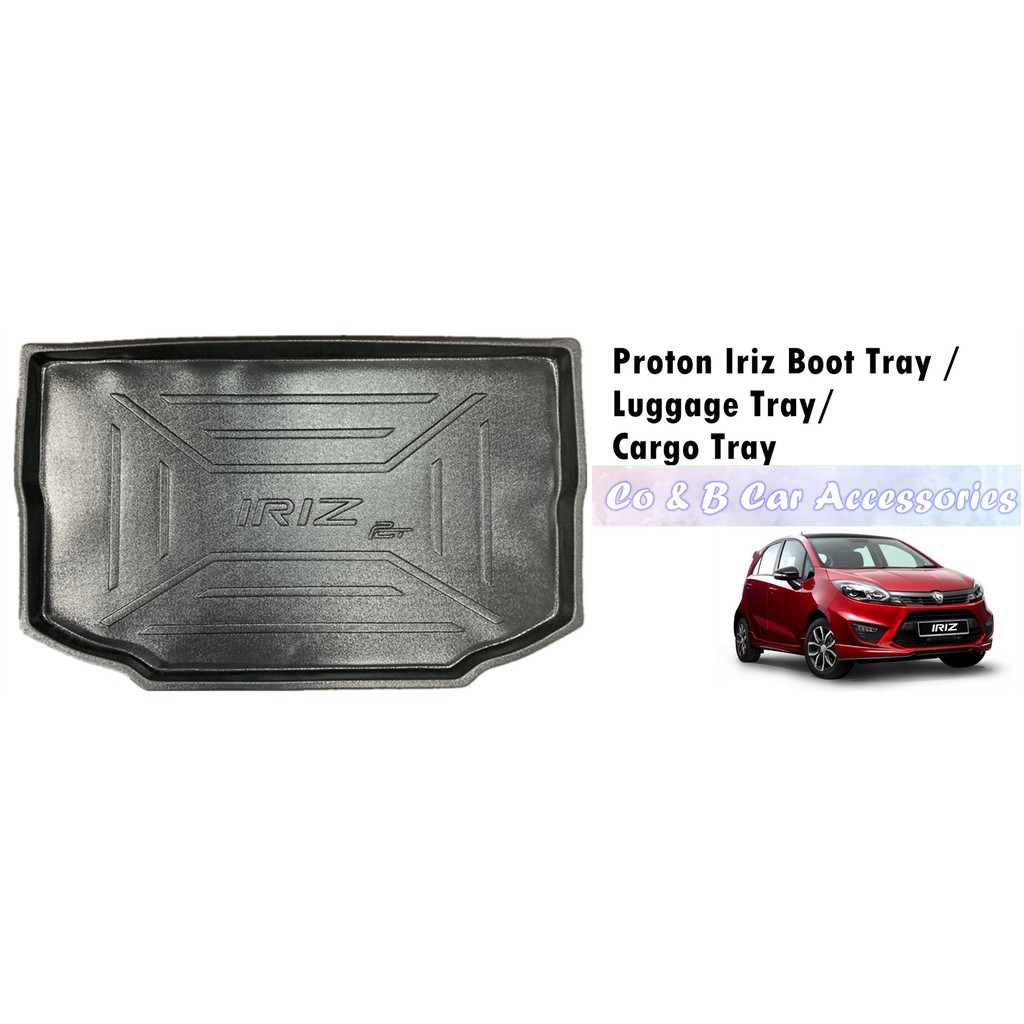 Proton Iriz Boot Tray / Luggage Tray / Cargo Tray | Shopee Malaysia