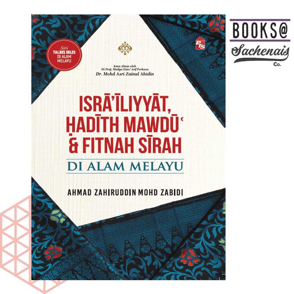 Israiliyyat, Hadith Mawdu & Fitnah Sirah di Alam Melayu | Shopee Malaysia