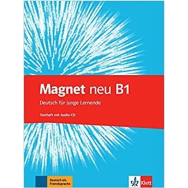 Magnet neu A2, A2.1, A2.2, B1 (Goethe Zert): Testheft, student book ...