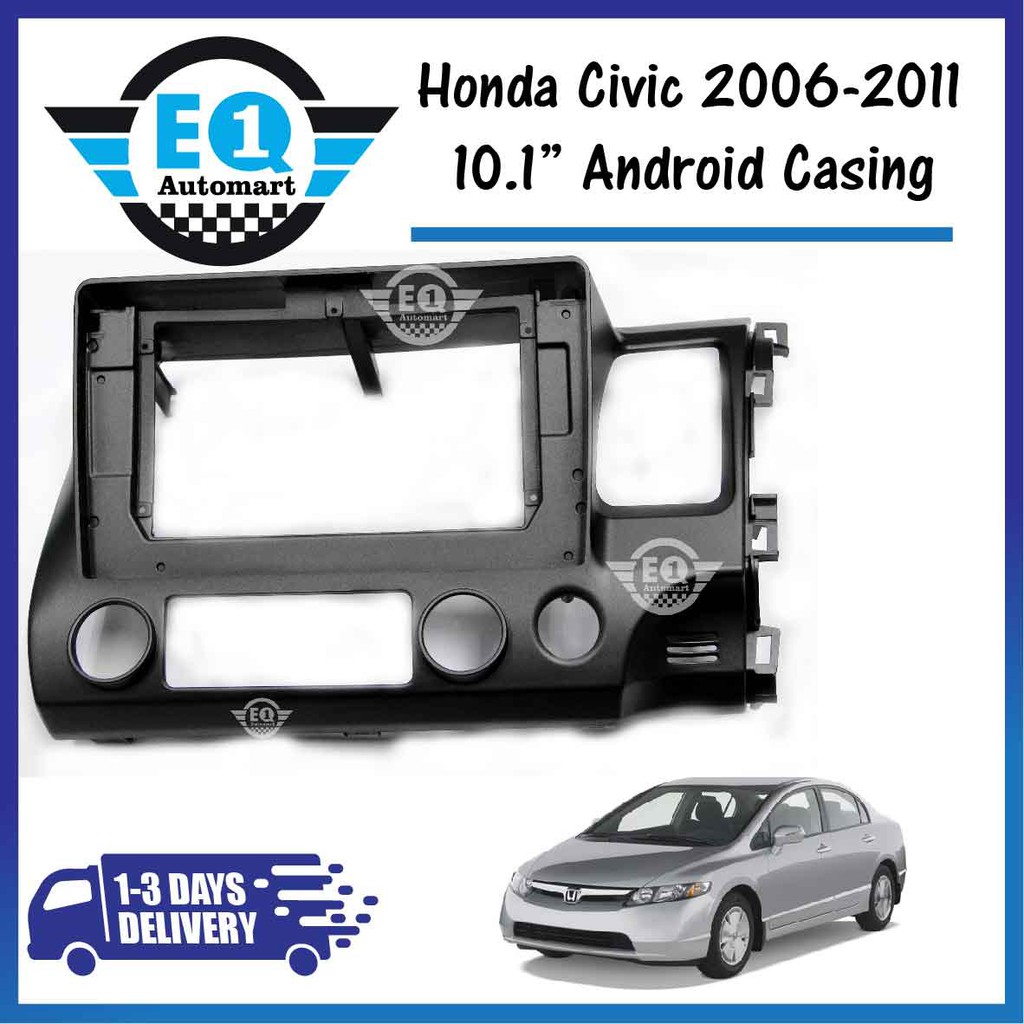 Honda Civic FD 2006-2011 (10.1" Android Player Casing) | Shopee Malaysia