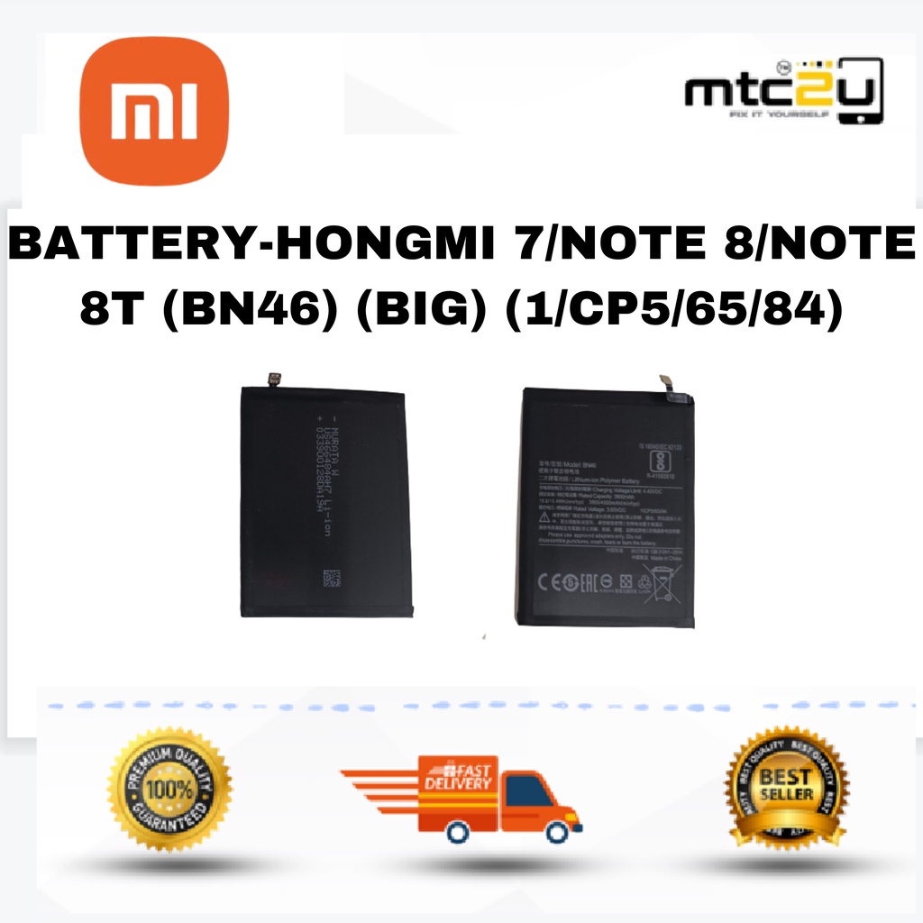 BATTERY-HONGMI 7/NOTE 8/NOTE 8T (BN46) (BIG) (1/CP5/65/84)/BATERI ...
